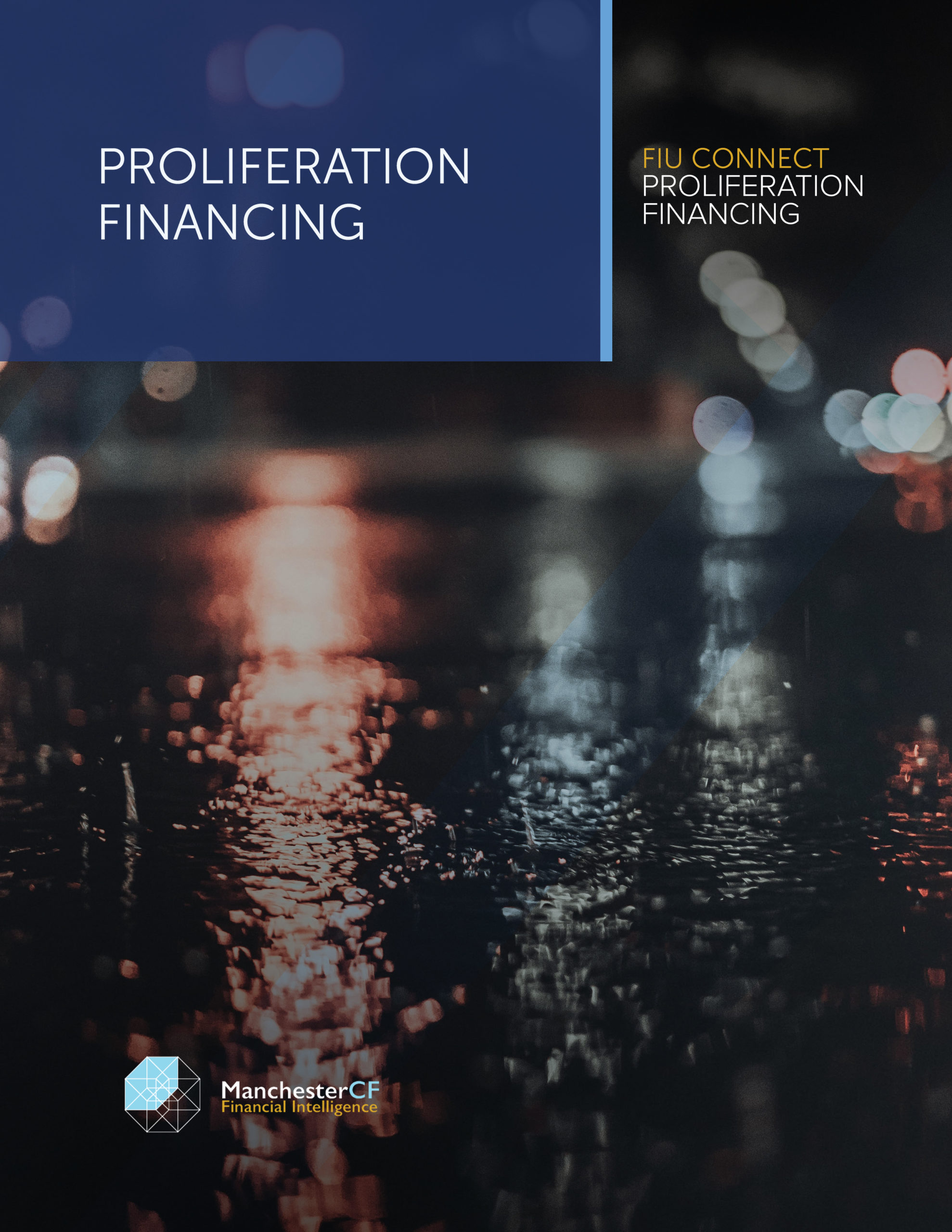 PROLIFERATION FINANCING – ManchesterCF Financial Intelligence