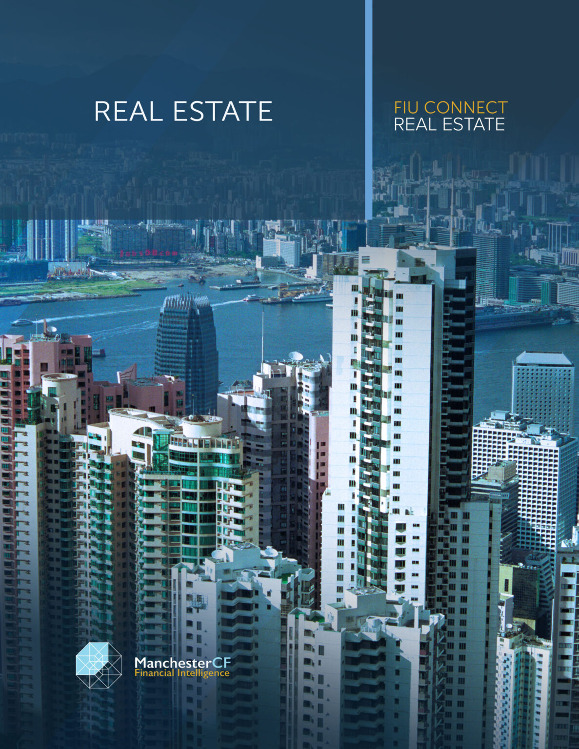 FIU CONNECT (Real Estate) available now – ManchesterCF Financial ...